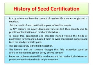 16&17. seed certification | PPTX | Agriculture | Industries