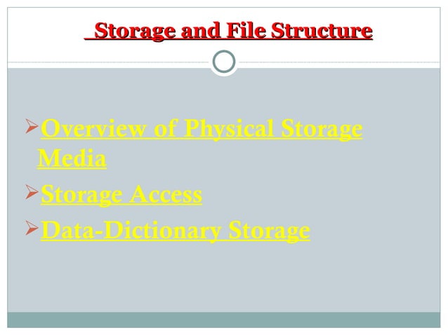 storage & file strucure in dbms | PPT