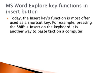 Ms word explore key functions in insert. | PPT