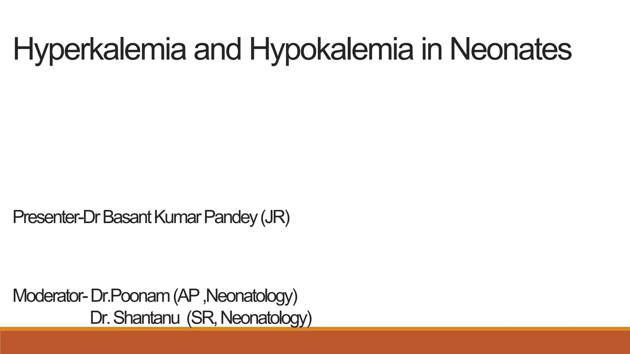 1618256660403_hypokalemia and hyperkalemia.pptx
