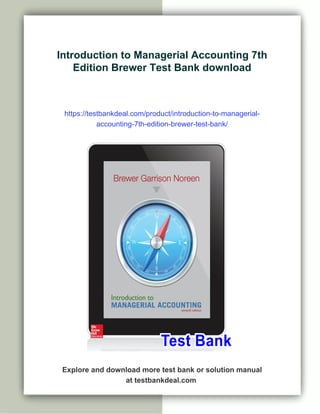 Introduction to Managerial Accounting 7th Edition Brewer Test Bank | PDF