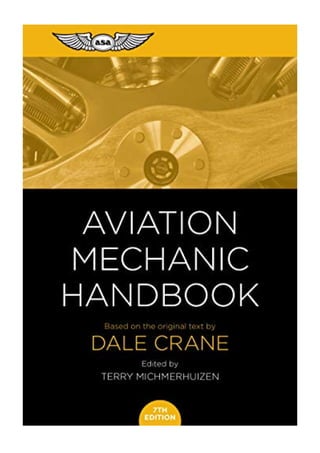 Aviation Mechanic Handbook - Dale Crane - The Aviation Standard eBook | PDF