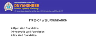 1619929813526_College Deep Well Foundation Project.pptx