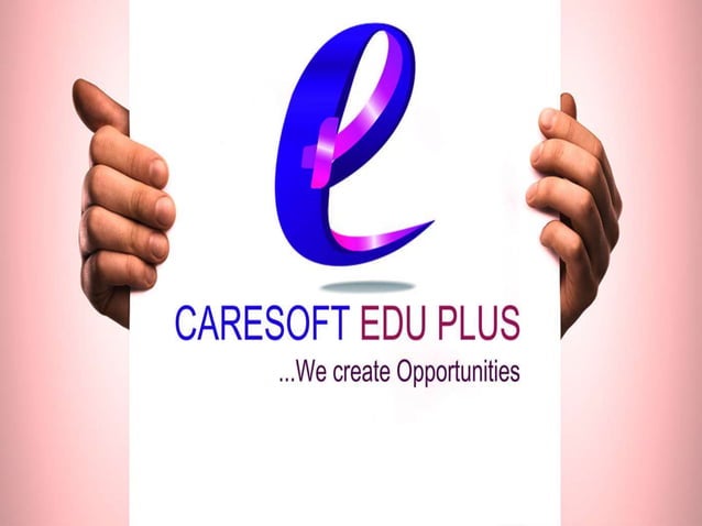 Caresoft Edu Plus presentation | PPT