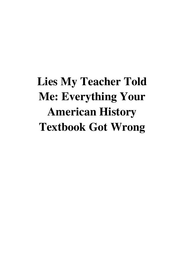 Lies My Teacher Told Me Pdf James W Loewen Everything Your America