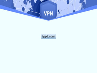 162203-vpn-template-4x3. b vhjbhjgyiugfyugipptx | PPT