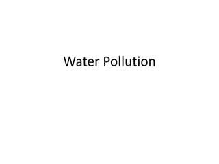 Water Pollution.ppt