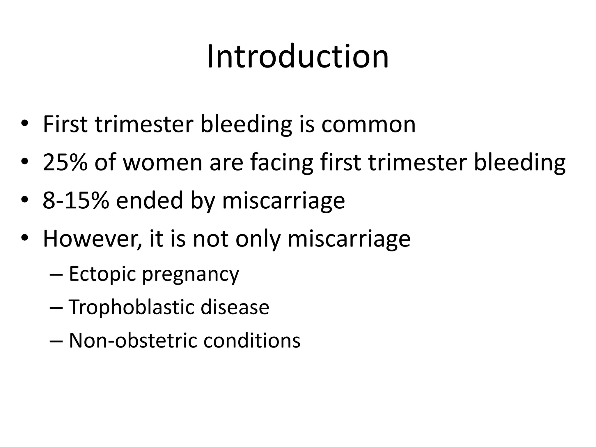 1623901744851_FIRST TRIMESTER BLEEDING.pptx