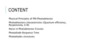 Optical Detector PIN photodiode | PPTX