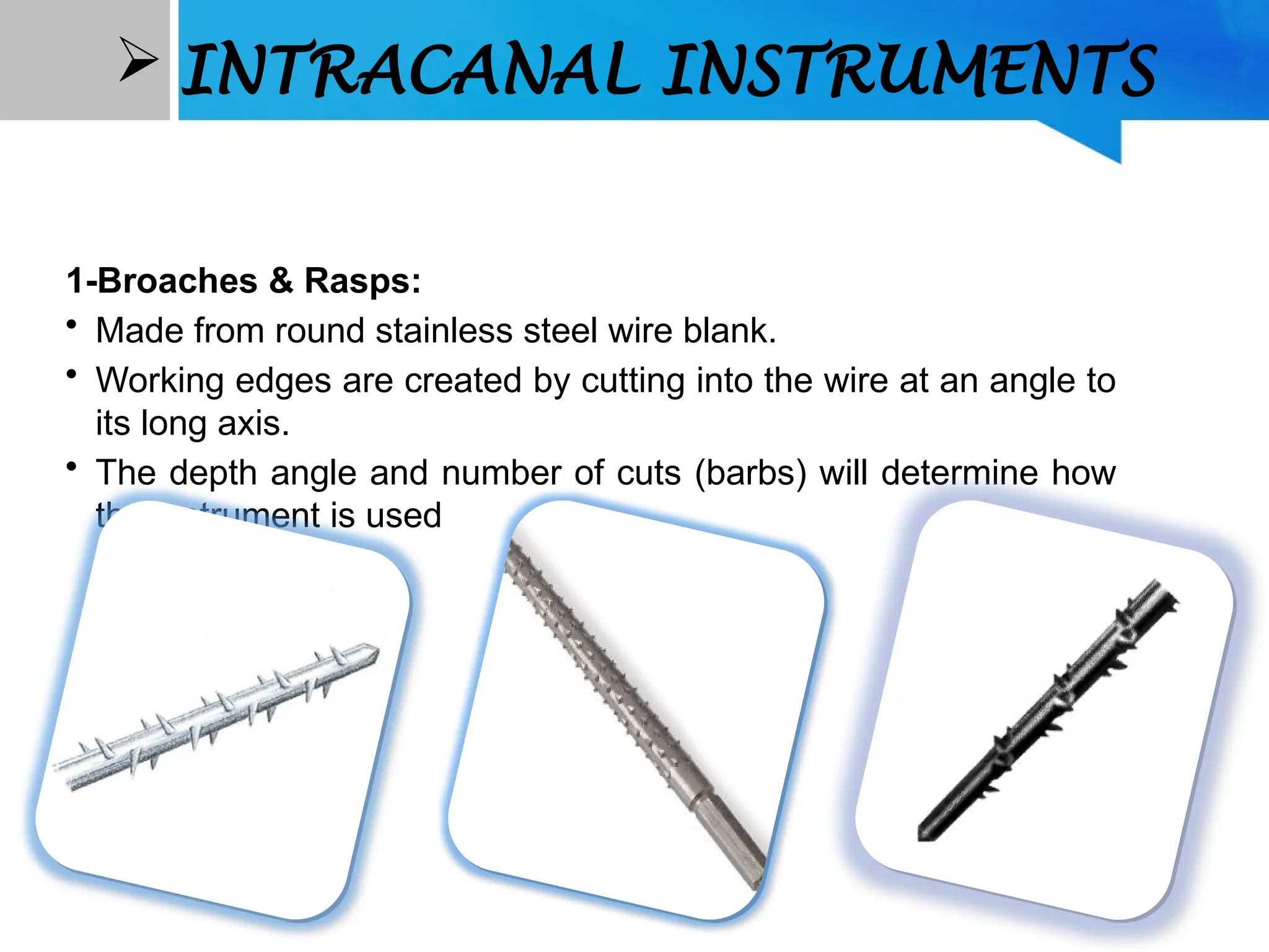 endodontic working tools . updated version, | PPTX
