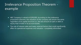 Theory of Irrelevance of Capital Structure | PPTX