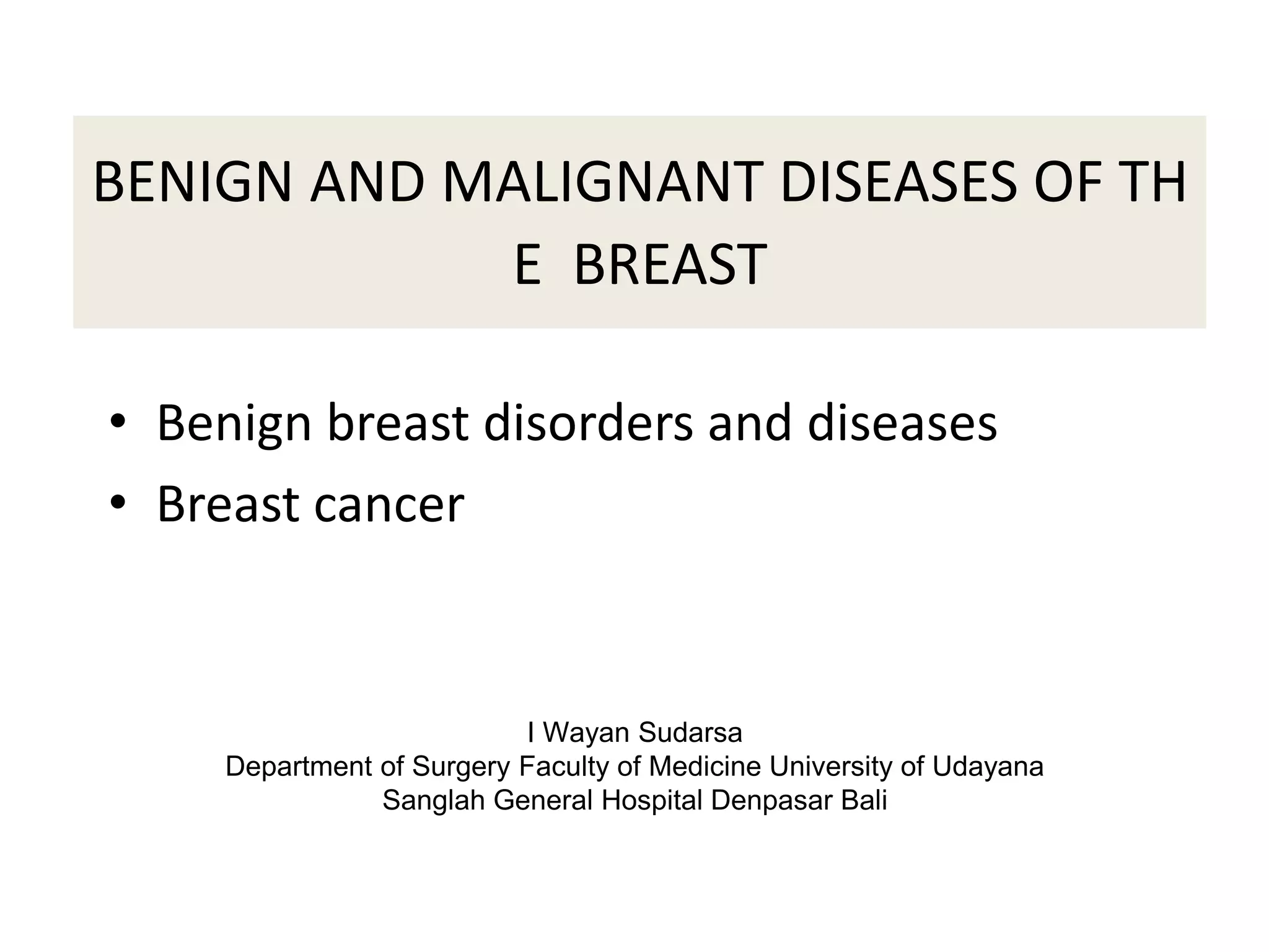 16290 (10) benign and malignant disease of the breast | PPTX