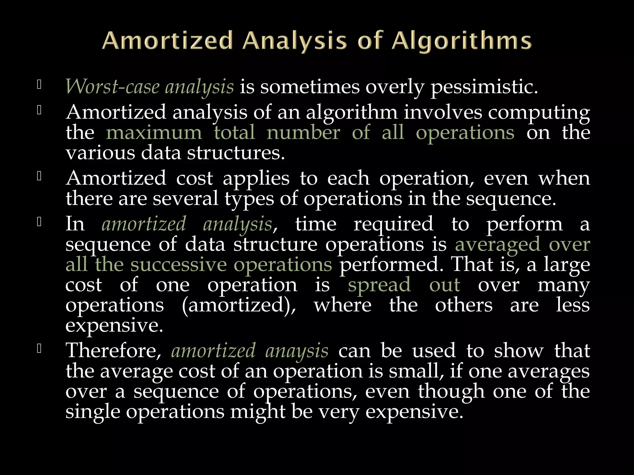 Amortized Analysis of Algorithms | PPT Amortized Analysis of Algorithms | PPT