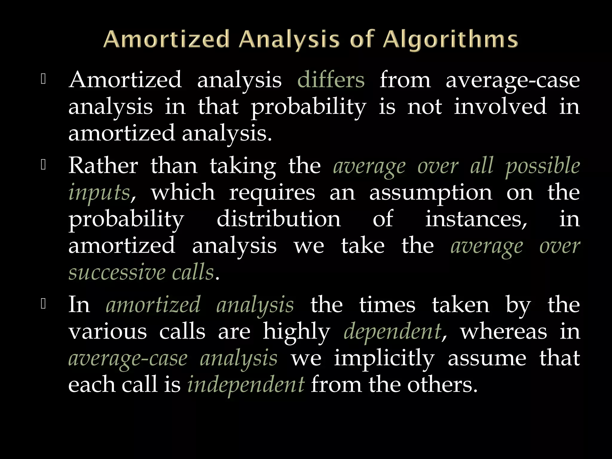 Amortized Analysis of Algorithms | PPT Amortized Analysis of Algorithms | PPT