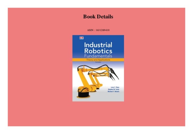 [PDF] DOWNLOAD⚡ Industrial Robotics Fundamentals Theory and Applications