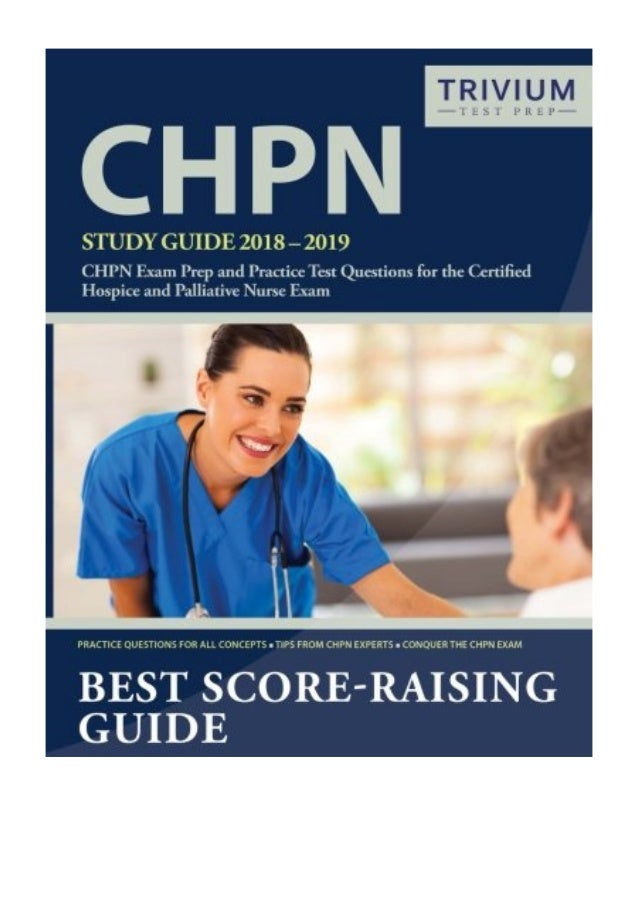 (2018) CHPN Study Guide 2018-2019 (PDF) CHPN Exam Prep and Practice ... (2018) CHPN Study Guide 2018-2019 (PDF) CHPN Exam Prep and Practice ...