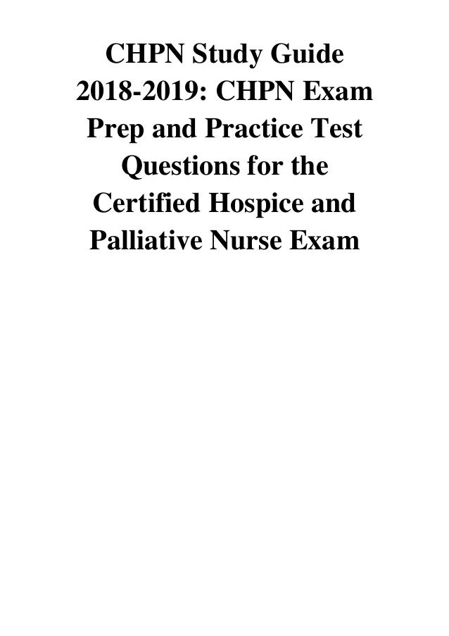 (2018) CHPN Study Guide 2018-2019 (PDF) CHPN Exam Prep and Practice ... (2018) CHPN Study Guide 2018-2019 (PDF) CHPN Exam Prep and Practice ...
