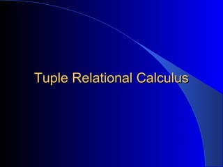 1643 y є r relational calculus-1 | PPT | Chemistry | Science