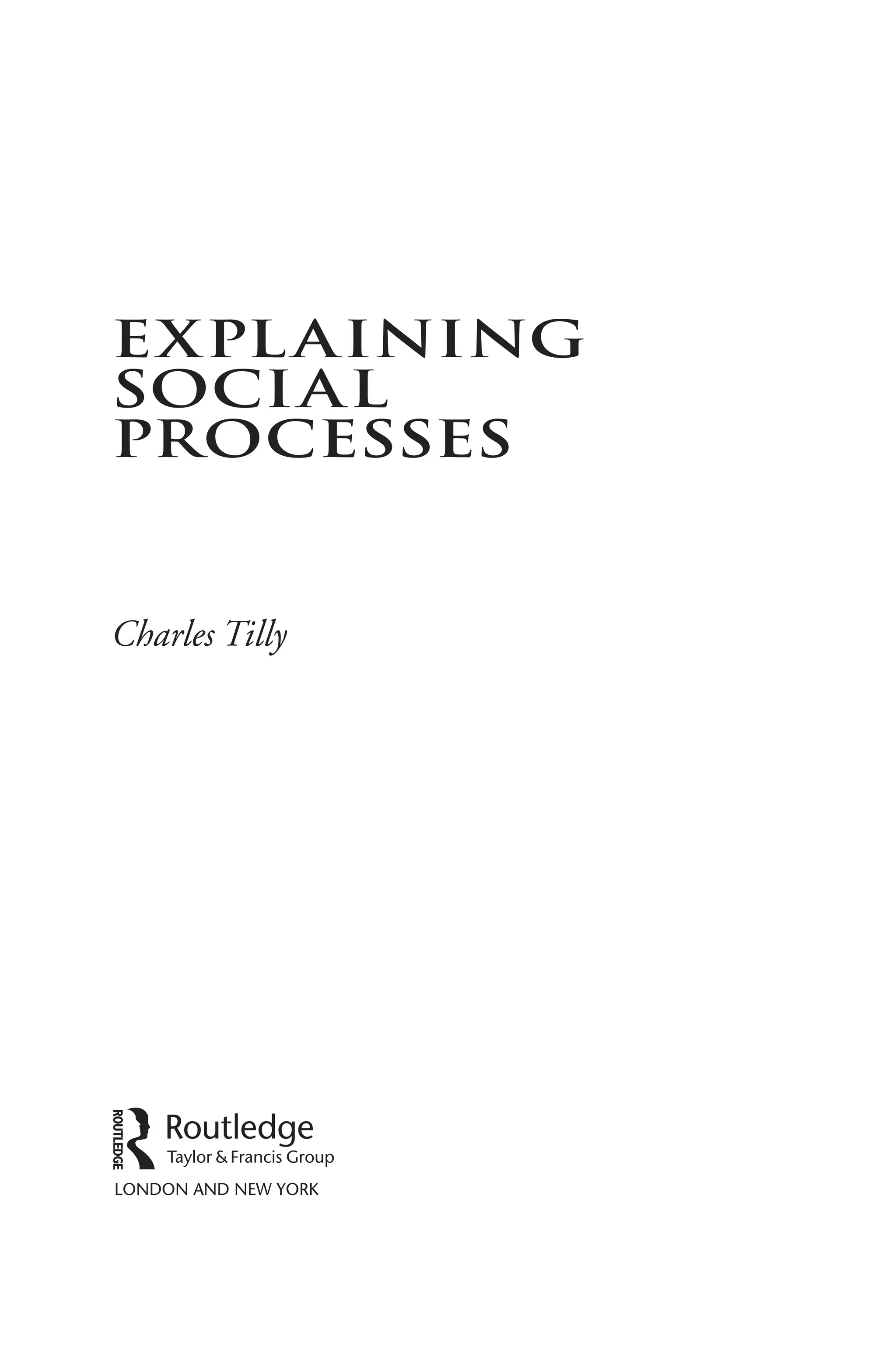 Explaining Social Processes Charles Tilly | PDF