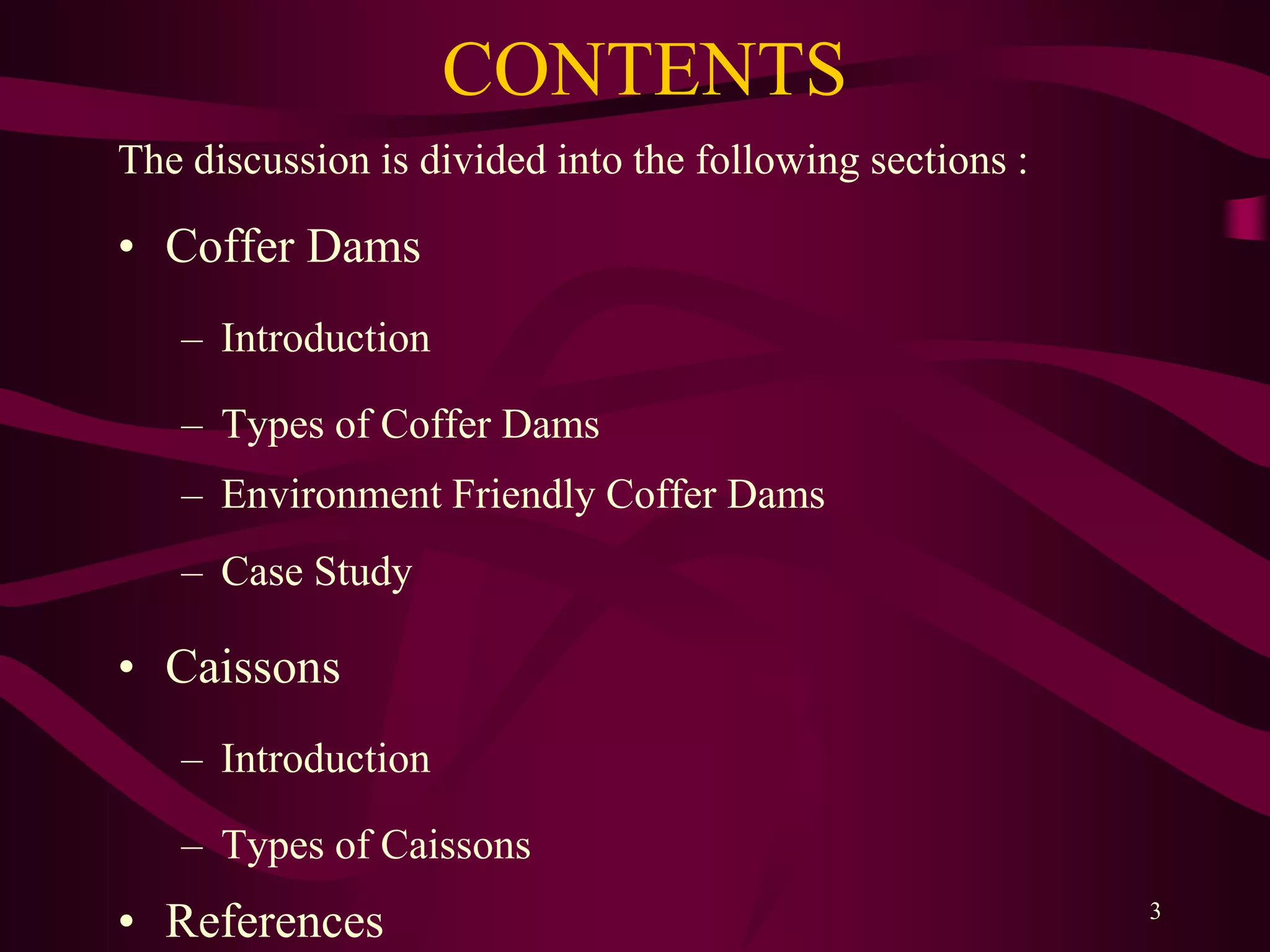 Coffer Dams and Caissons | PPTX