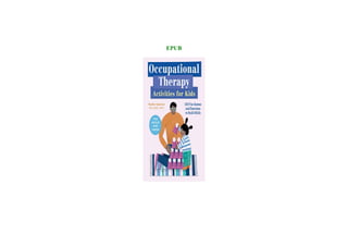 [GET]⚡BOOK Occupational Therapy Activities for Kids (100 Fun Games and ...