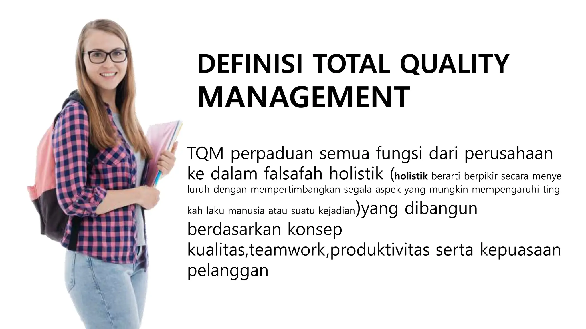 STANDAR KUALITAS MANAGEMENT SYSTEM (TQM) | PPT