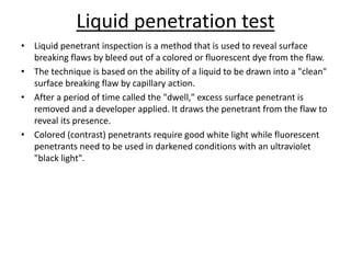 liquid penetrant test and ultrasonic test | PPTX