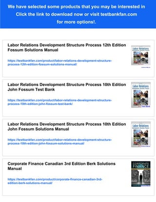 Labor Relations Development Structure Process 12th Edition Fossum Test ...