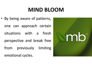 Mind Bloom - Life style gamification - Manu Melwin Joy | PPT