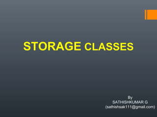 STORAGE CLASSES | PPT