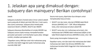 Penggunaan SUBQUERY SQL SERVER (USING SUBQUERIES) | PPTX