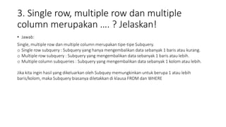 Penggunaan SUBQUERY SQL SERVER (USING SUBQUERIES) | PPTX