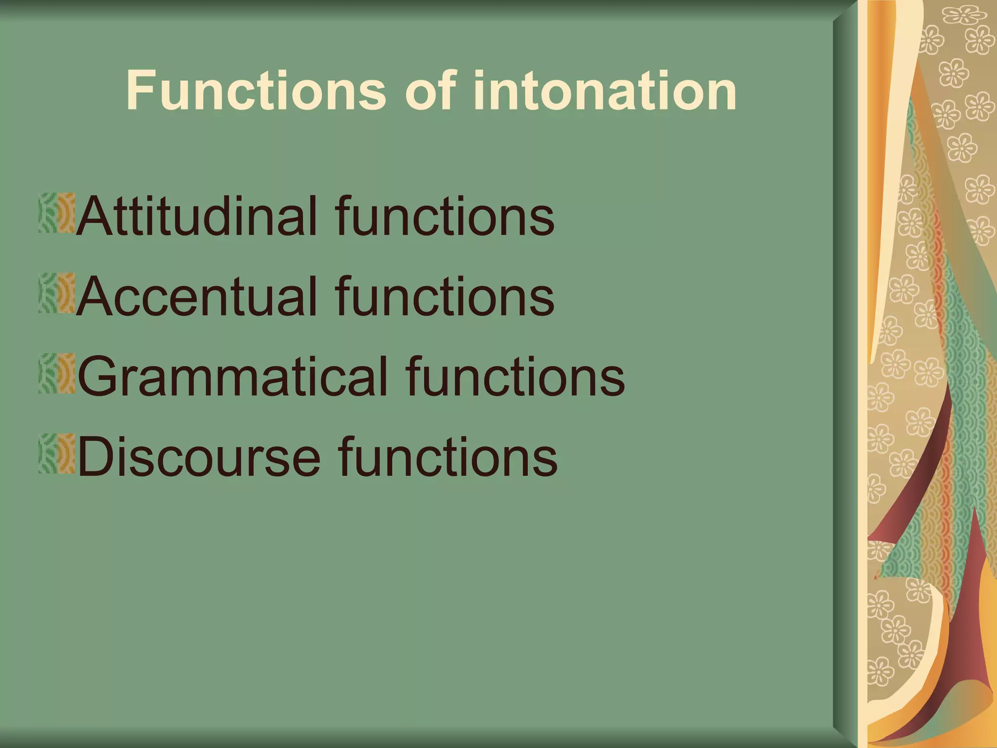 INTONATION AND ITS FUNCTIONS | PPT