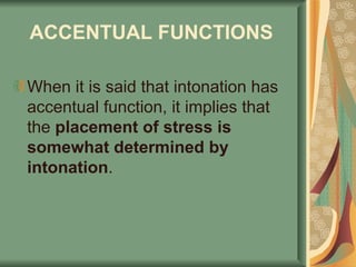 INTONATION AND ITS FUNCTIONS | PPT