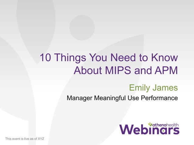 10 Things You Need to Know About MIPS and APM | PPT