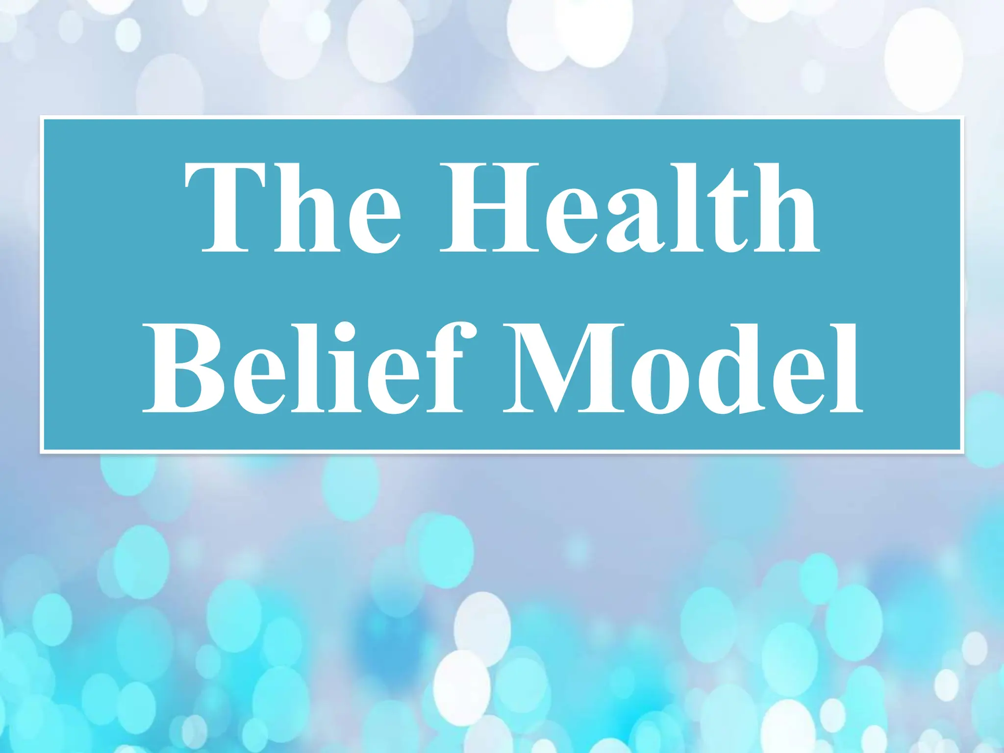 165356704-Health-Belief-Model.ppt detailed explanation | PPT
