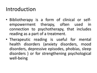 Bibliotherapy.pptx | Mental Health | Diseases and Conditions