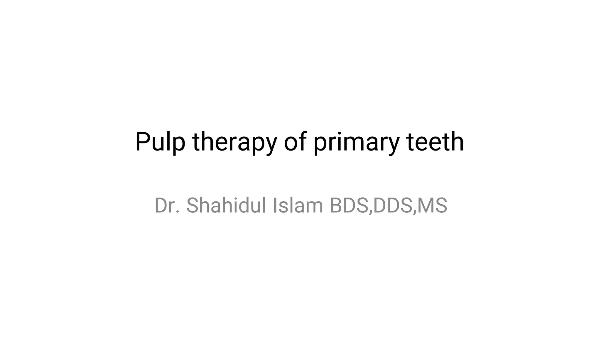pulp therapy of primary teeth | PDF | Dental Health | Diseases and ...