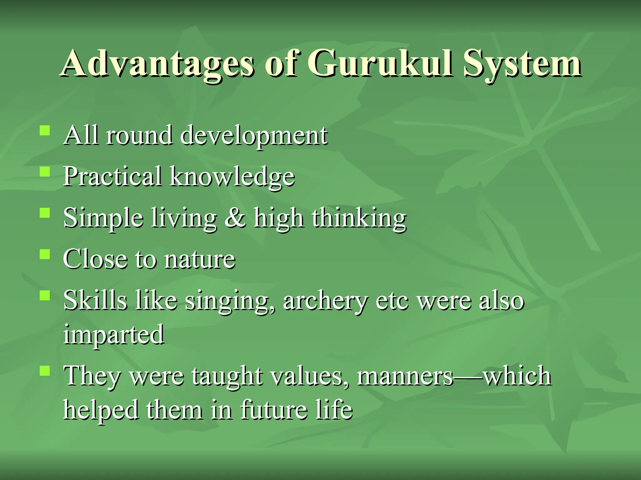 165998543-Gurukul-System-of-Learning.ppt