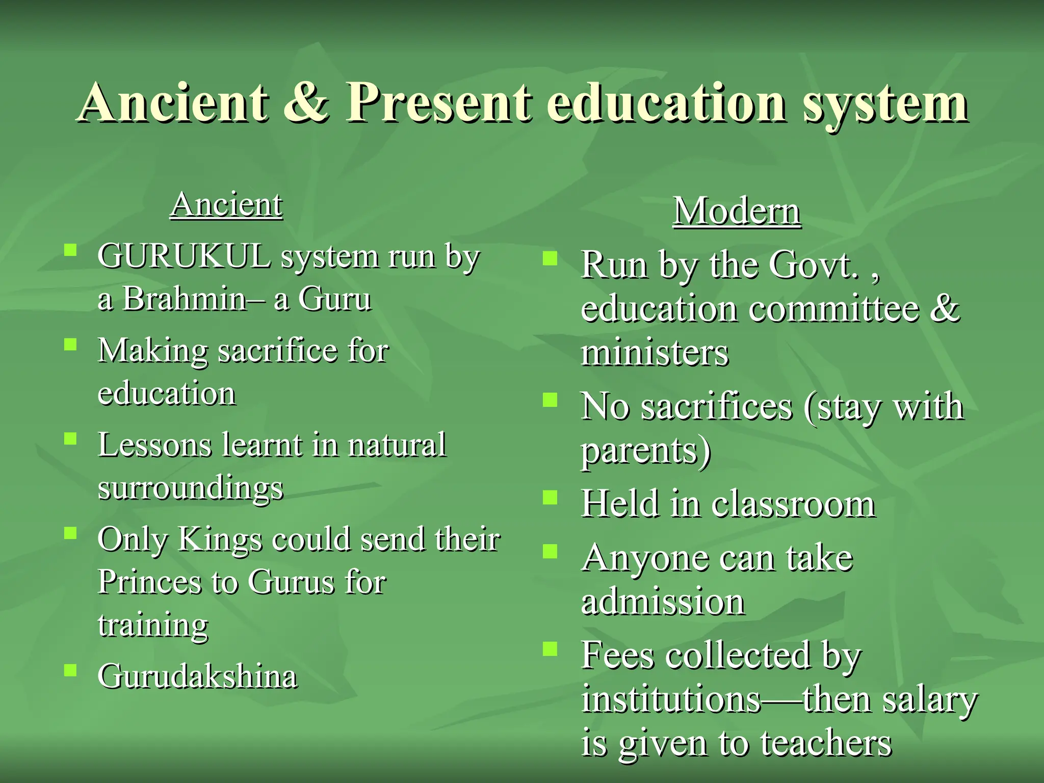 165998543-Gurukul-System-of-Learning.ppt