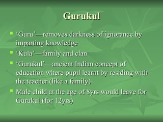 165998543-Gurukul-System-of-Learning.ppt | Hinduism | Religion ...
