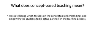 CONCEPT-BASED LEARNING.pptx | Primary Education | Education
