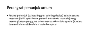 1665558136462_04.+PERANGKAT+INPUT+OUTPUT.pdf