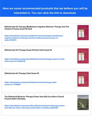 Dbtinformed Art Therapy In Practice No Susan M Clark | PDF