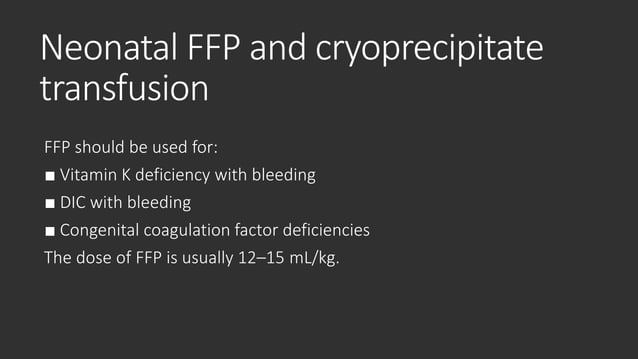Neonatal transfusion | PPTX