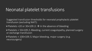 Neonatal transfusion | PPTX