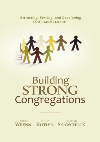 Building Strong Congregations Bruce Wrenn Philip Kotler Norman ...