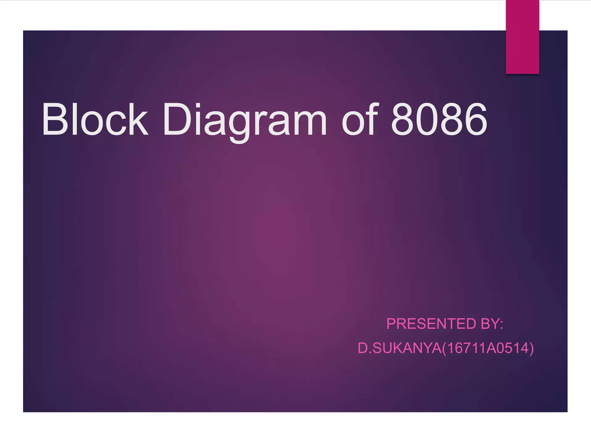block diagram of 8086 | PPTX | Data Storage and Warehousing | Computing