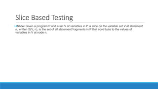1672734902268_Slice based testing.pptx