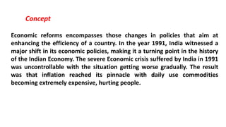1673416777_Economic Reforms in India since 1991.pptx